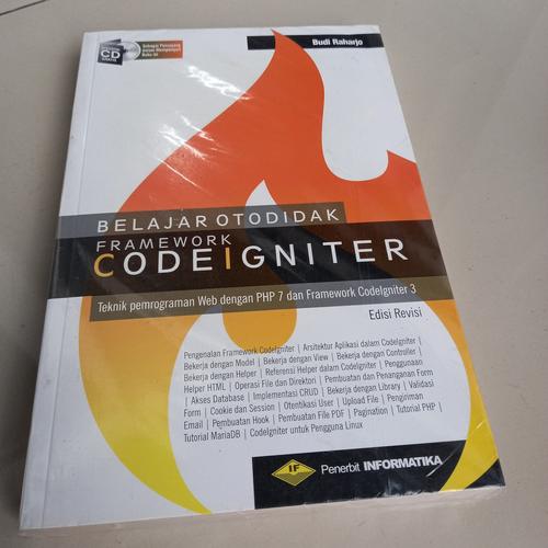 Jual BUKU BELAJAR OTODIDAK FRAMEWORK CODEIGNITER - Jakarta Pusat - JAWA ... Jual BUKU BELAJAR OTODIDAK FRAMEWORK CODEIGNITER - Jakarta Pusat - JAWA ...