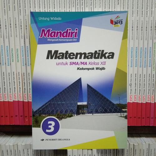 Jual Mandiri Matematika 3 SMA/MA kelas XII. Edisi K13 revisi - Jakarta Timur - RasendriyaOlshop ...