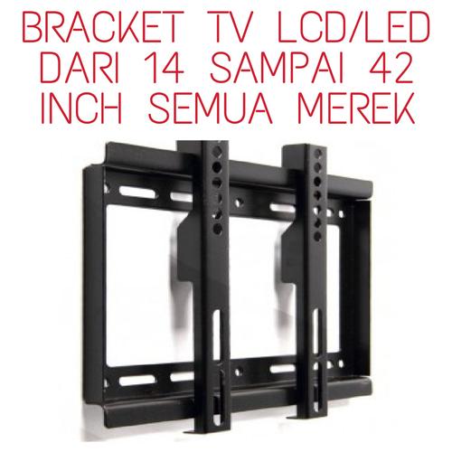 Jual STAND BRACKET LED/LCD TV 14 SAMPAI 42 INCH SEMUA MEREK - Jakarta ...
