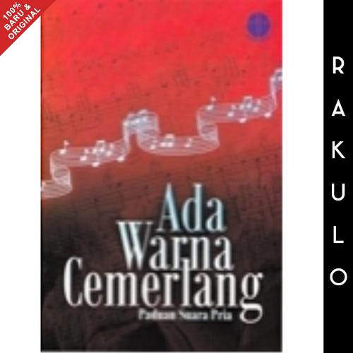 Jual Buku Ada Warna Cemerlang - Nyanyian Paduan Suara - Jakarta Barat ...
