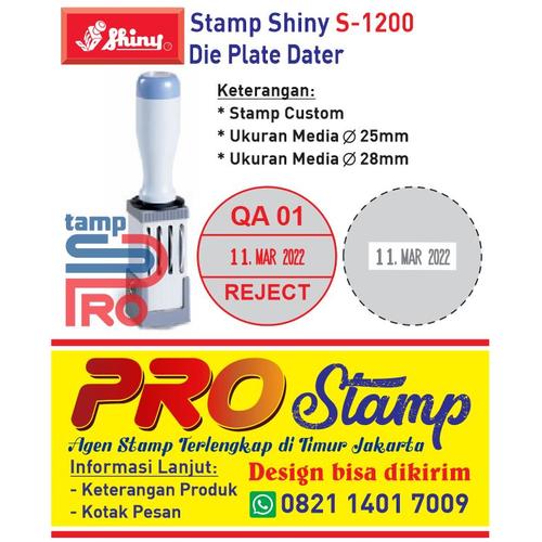 Jual Shiny Die Plate Dater S-1200 / Tanggal Manual - Karet Laser - Kab. Bekasi - PRO STAMP ...