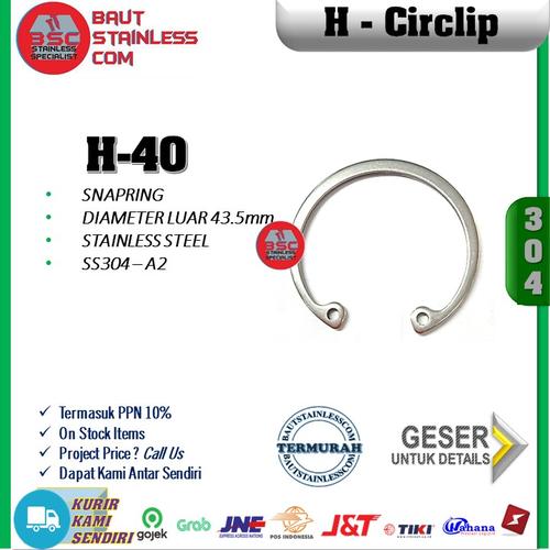 Jual CIRCLIP SNAPRING STAINLESS SS304 TYPE - H40 INTERNAL LOCKING SNAP ...