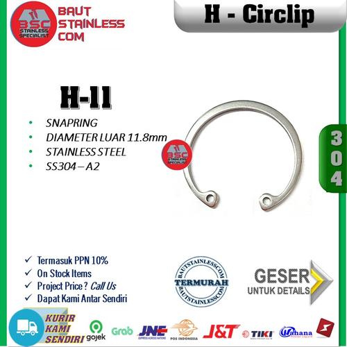 Jual CIRCLIP SNAPRING STAINLESS SS304 TYPE - H11 INTERNAL LOCKING SNAP ...