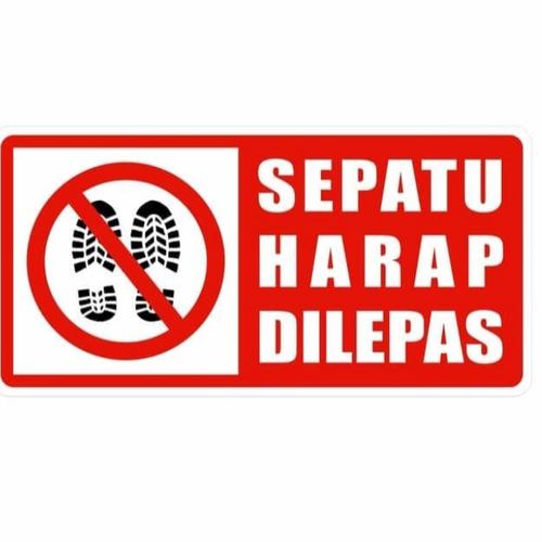 Jual sign sticker sepatu harap lepas 30x15cm - Jakarta Barat - SAFEPRO ...