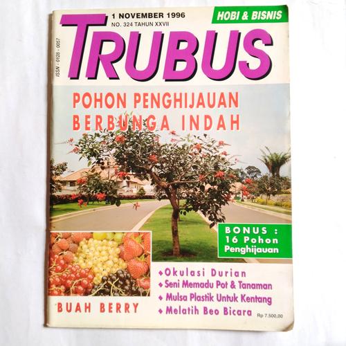 Jual Majalah TRUBUS No.324 Nov 1996 Cover POHON PENGHIJAUAN BERBUNGA ...