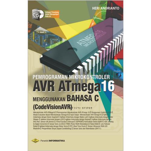Jual buku PEMROGRAMAN MIKROKONTROLER AVR ATMEGA16 MENGGUNAKAN BAHASA C ...