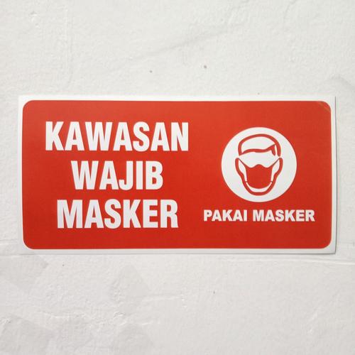 Jual SIGN STICKER K3 RAMBU SAFETY KAWASAN WAJIB MASKER 10X20CM ...