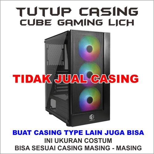 Jual SIDE PANEL CUBE GAMING LICH hanya tutup bening saja - Bening - Kab ...