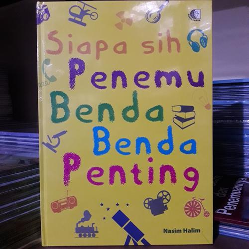 Jual Buku Siapa Sih Penemu Benda Benda Penting - Kota Yogyakarta - Belik Ilmu2 | Tokopedia