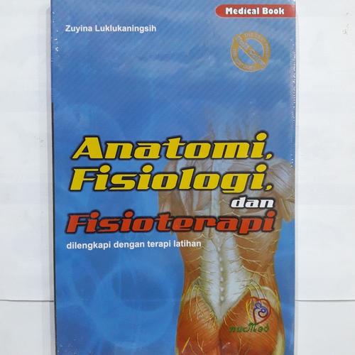 Jual Buku kesehatan Anatomi Fisiologi Dan Fisioterapi - Kota Yogyakarta - Belik Ilmu_NEW | Tokopedia