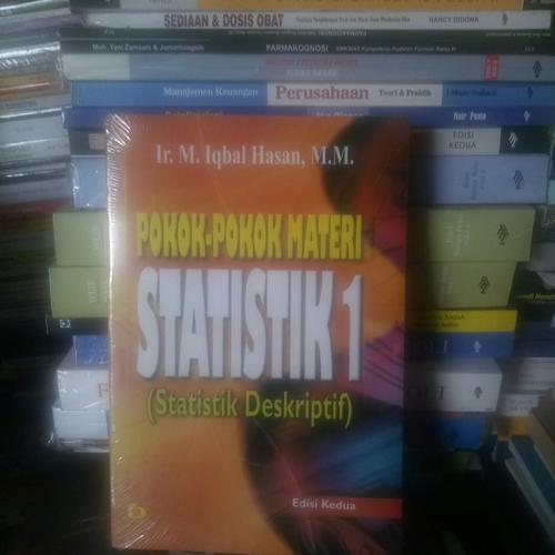 Jual Buku Pokok pokok Materi Statistik 1 (Statistik Deskriptif) - Kota ...