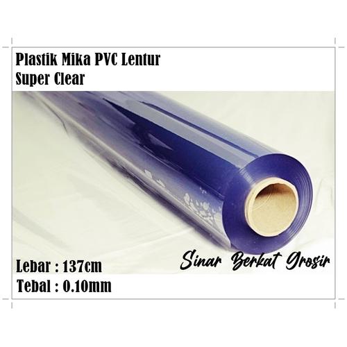 Jual Plastik Mika Lentur Bening PVC Flexible Tebal 0.10mm Lebar 137cm - 0,70 mm - Jakarta Pusat ...