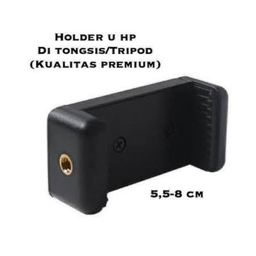 Jual Holder U Tripod dan Tongsis HP 55-85mm Adjustable Stand Mount ...