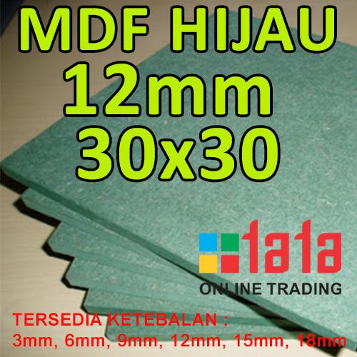 Jual MDF Hijau HMR Lembaran Potongan Tebal 12mm Ukuran (30x30)cm Per ...