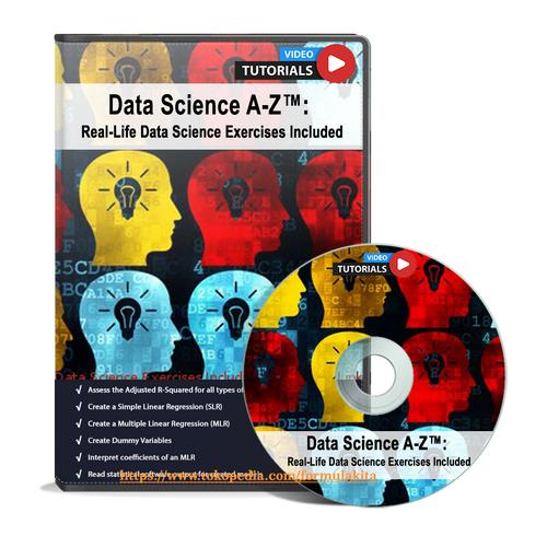 Jual VIDEO TUTORIAL DATA SCIENCE A-Z REAL-LIFE DATA SCIENCE EXERCISES ...
