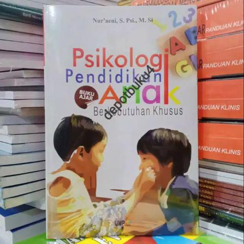 Jual BUKU AJAR PSIKOLOGI PENDIDIKAN ANAK BERKEBUTUHAN KHUSUS - Kota ... Jual BUKU AJAR PSIKOLOGI PENDIDIKAN ANAK BERKEBUTUHAN KHUSUS - Kota ...
