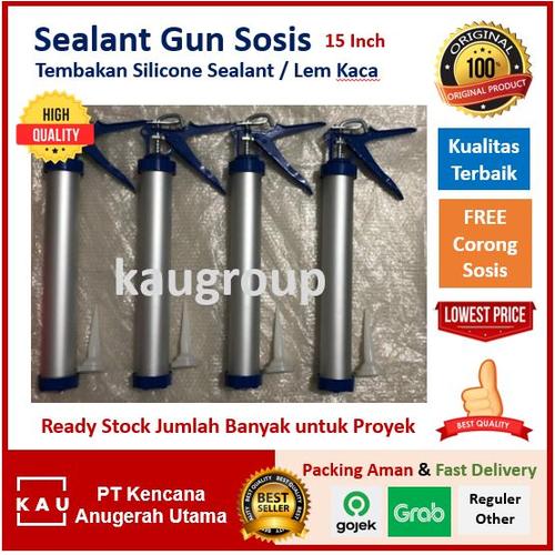 Jual GUN SEALANT SOSIS 15 INCH KUALITAS TERBAIK - TEMBAKAN SEALANT LEM ...