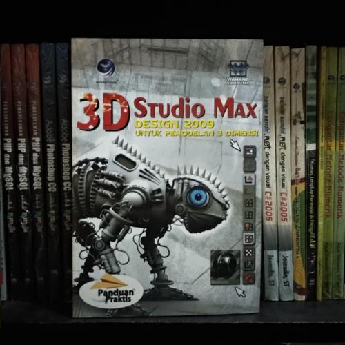 Jual buku 3D studio max design 2009 untuk pemodelan 3 dimensi - Kota ...