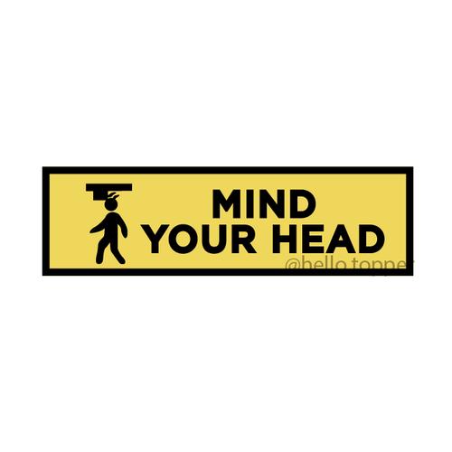 Jual Sign Akrilik Mind Your Head | Label Sign Awas Kepala Akrilik ...