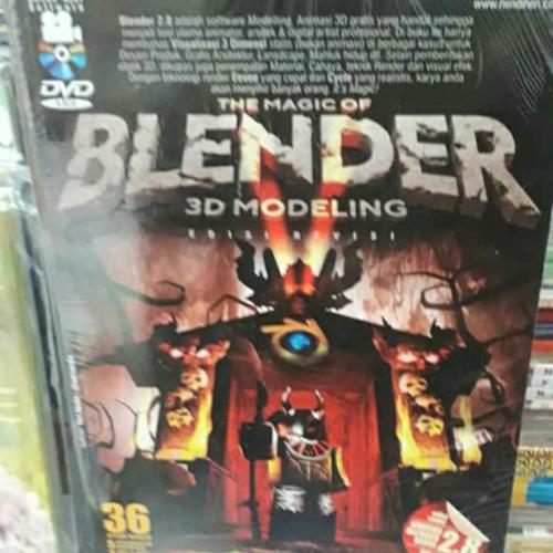 Jual The Magic of Blender 3D Modelling Edisi Revisi Plus DVD Original ...
