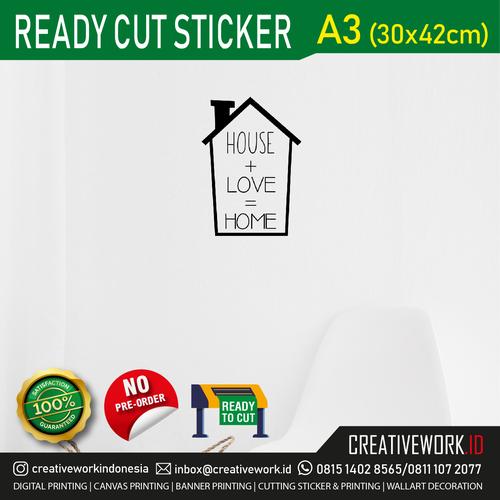 Jual Cutting Sticker / Sticker dinding / Sticker Kaca / Quotes HOUSE ...