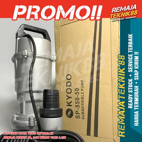 Jual POMPA AIR CELUP / KYODO SP-550-50 / SUBMERSIBLE PUMP/ DORONG 7M ...