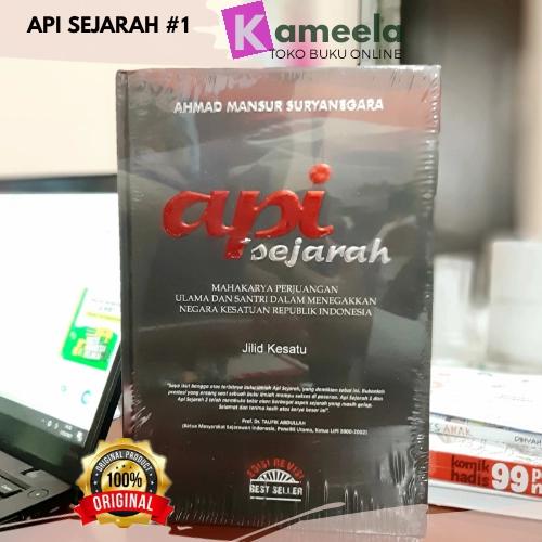 Jual Api Sejarah Jilid 1 Buku Ahmad Mansur Suryanegara Original hard ...