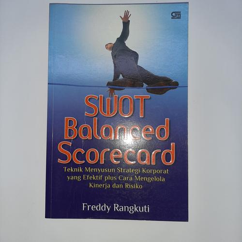 Jual Buku SWOT Balanced Scorecard by Freddy Rangkuti - Kota Depok ...