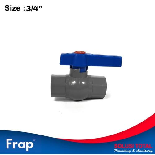 Jual Ball Valve PVC 3/4 Inch Frap Stop Kran PVC 3/4" Frap - Jakarta ...