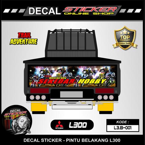 Jual STIKER MOBIL PICKUP L300 T120SS PINTU BELAKANG DECAL PRINT CUSTOM ...