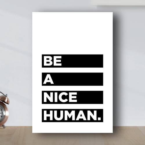 Jual Poster Tipografi Be A Nice Human Hiasan Dinding Minimalis - Poster ...