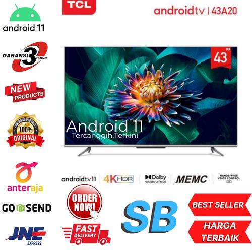 Jual TCL LED TV 43 INCH 43A20 ANDROID 11 UHD 4K HDR - GARANSI RESMI ...