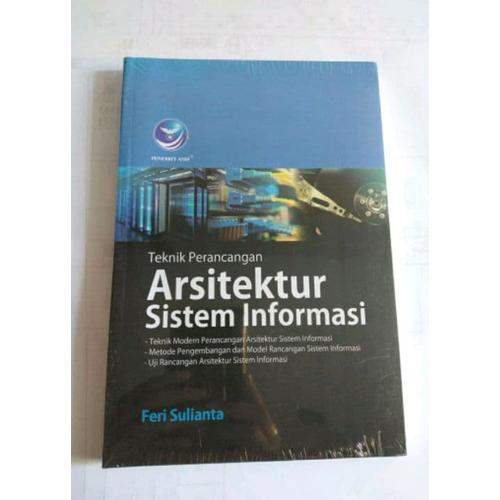 Jual BUKU TEKNIK PERANCANGAN ARSITEKTUR SISTEM INFORMASI - Kab. Malang - 1000 BUKU | Tokopedia