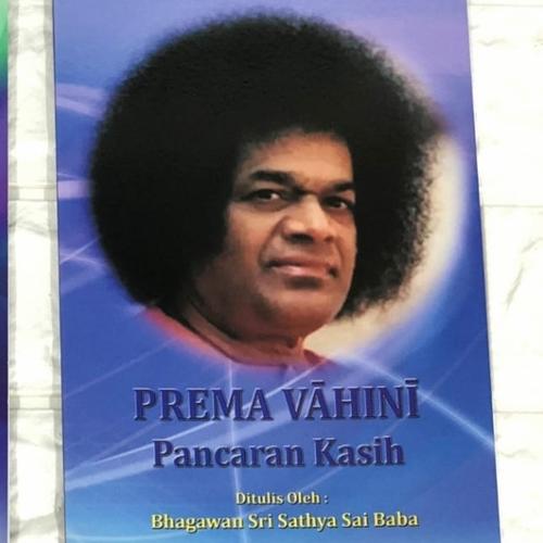 Jual Buku Prema Vahini Pancaran Kasih Oleh Bhagawan Sri Sathya Sai Baba Jakarta Barat Sai