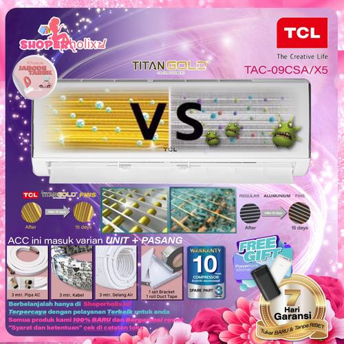 Jual AC TCL 1 PK 09CSA/X5 TITAN GOLD FIN HEMAT ENERGI + INSTALASI ...