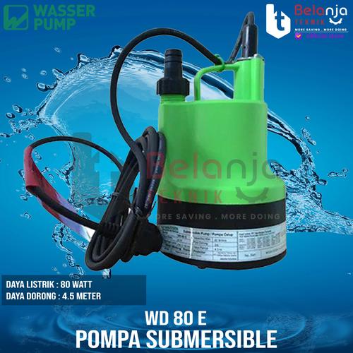 Jual Wasser Submersible Pump WD 80E 80 Watt Mesin Pompa Celup WD 80 E ...