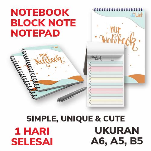 Jual Cetak Notebook Block Note Note Pad Custom Design - JILID LEM, B5 ...
