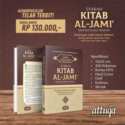 Jual Terjemah Syarah Kitab Al Jami dari Bulughul Maram Attuqo Original ...