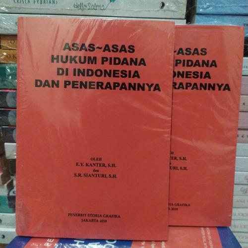 Jual buku asas asas hukum pidana di Indonesia dan penerapannya sianturi - Jakarta Selatan - buku ...