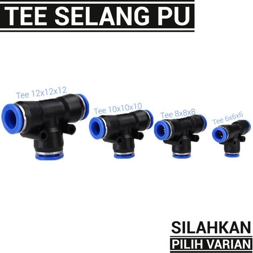 Jual fitting TEE slip lock konektor T selang PE PU 6mm 8mm 10mm 12mm ...