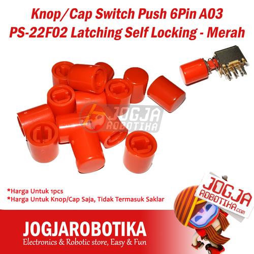 Jual Knop/Cap Switch Push 6Pin A03 PS-22F02 Latching Self Locking ...