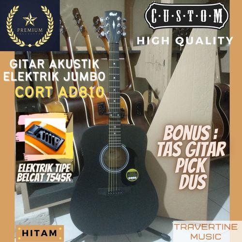Jual Gitar Akustik Elektrik Jumbo Cort AD810-OP Hitam CUSTOM with ...