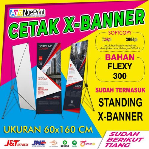 Jual Cetak Standing X-Banner | Ukuran 60x160 CM - Flexy 380 - Tiang saja - Kota Bekasi ...