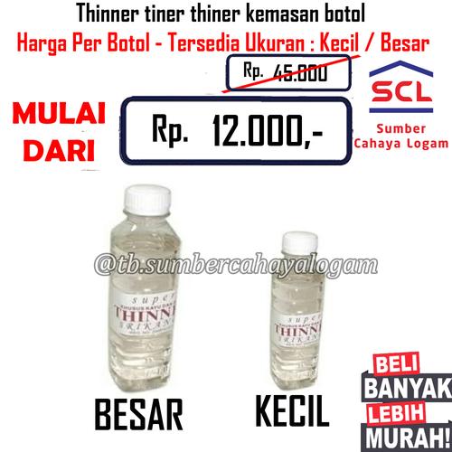 Jual Thiner Thinner Tiner Pengencer Cat Minyak Kayu Besi Botol Besar ...