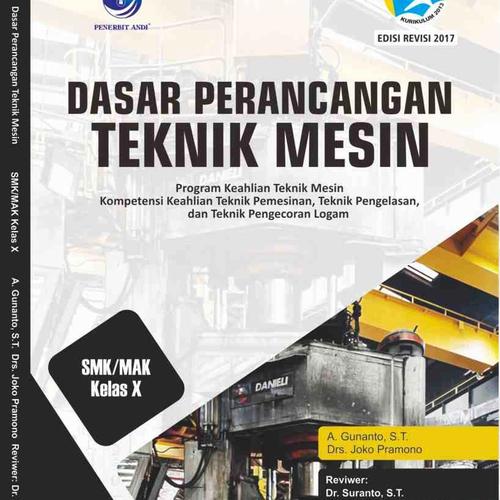 Jual BUKU DASAR PERENCANAAN TEKNIK MESIN UNTUK SMK/MAX KELAS X - Kota Bandung - toko buku rindu ...