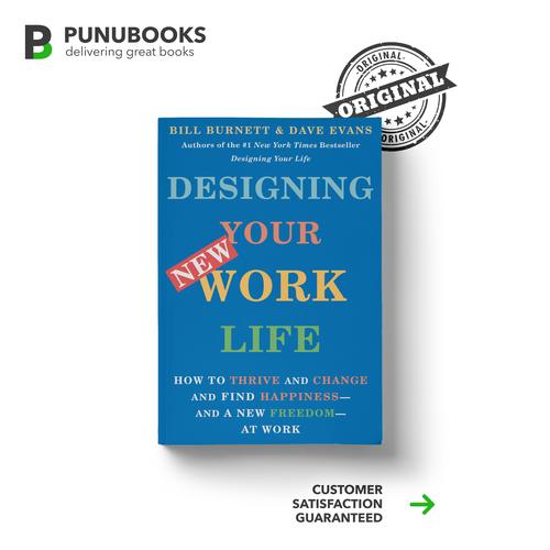 Jual Designing Your New Work Life by Bill Burnett - Jakarta Pusat ... Jual Designing Your New Work Life by Bill Burnett - Jakarta Pusat ...