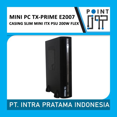 Jual Casing Slim Mini TX-PRIME E2007 PSU 200W Flex / Casing Mini ITX ...