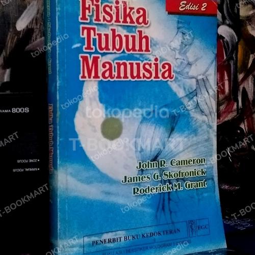 Jual Fisika Tubuh Manusia Edisi 2 By. John R. Cameron - Original second ...