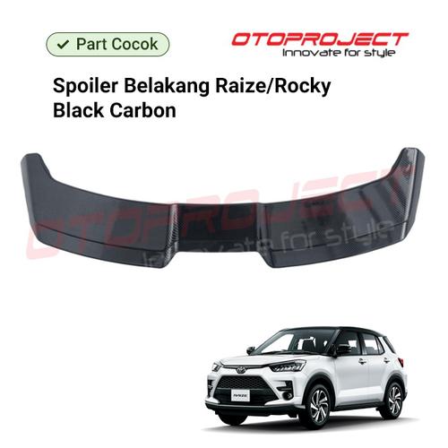 Jual Rear Spoiler Belakang Carbon V1 RAIZE/ROCKY Otoproject - Kota ...