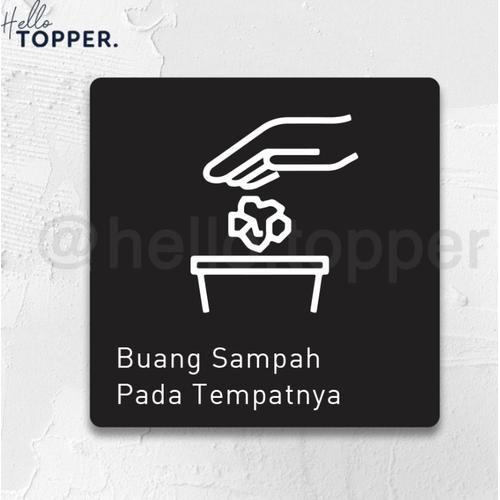 Jual Sign Akrilik Buang Sampah Print | Sign Board Akrilik | Sign UV ...